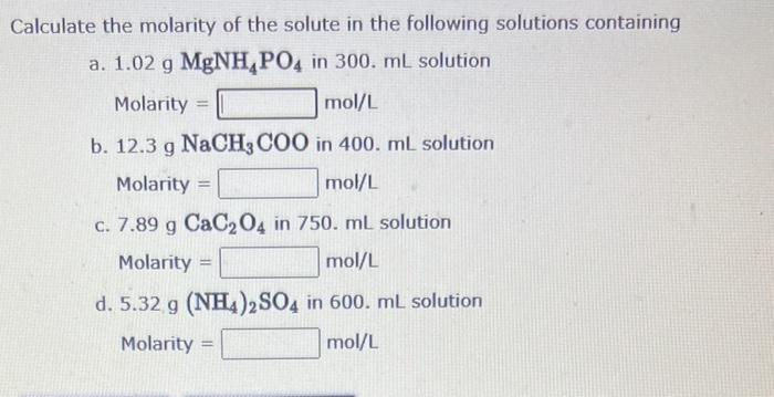 Solved Calculate the molarity of the solute in the following | Chegg.com