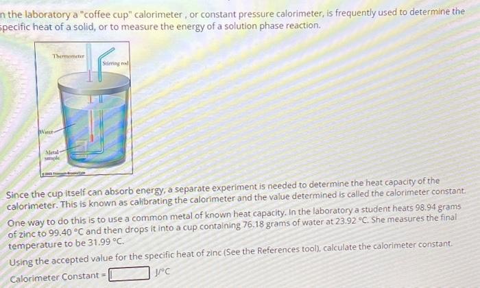 Solved the laboratory a "coffee cup" calorimeter, or | Chegg.com
