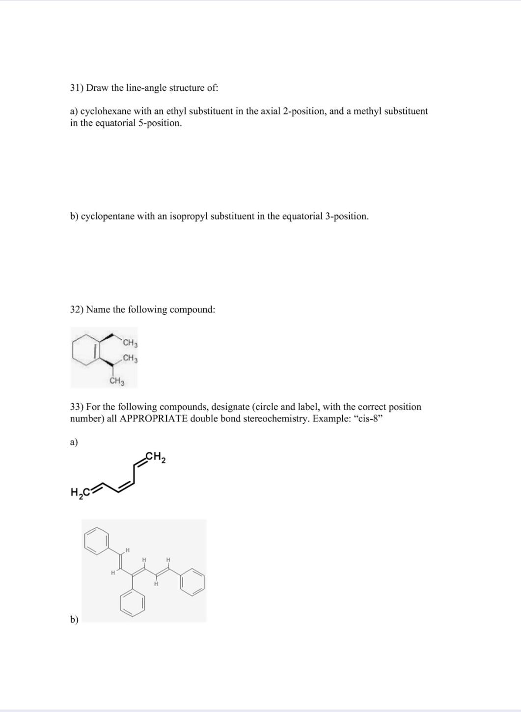 Solved 28) Draw the line-angle formulas for the following | Chegg.com