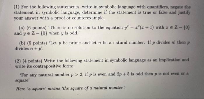 Solved (1) For the following statements, write in symbolic | Chegg.com
