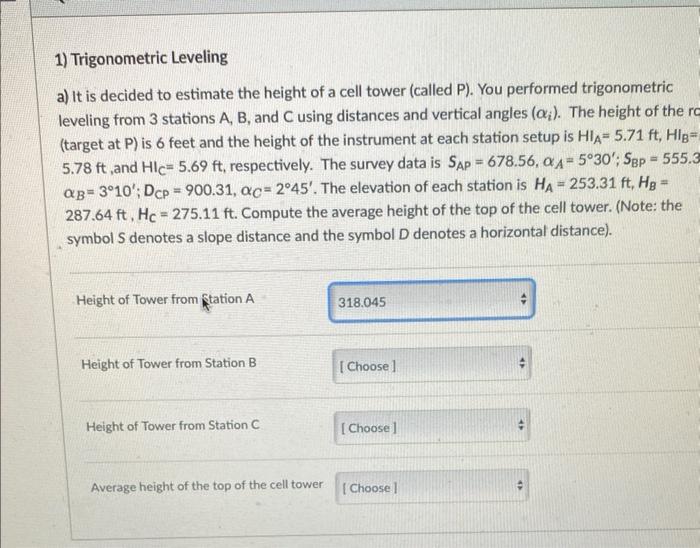 Solved 1) Trigonometric Leveling a) It is decided to | Chegg.com