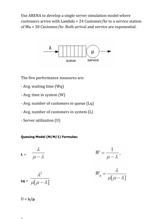 Solved Use ARENA to develop a single server simulation model | Chegg.com