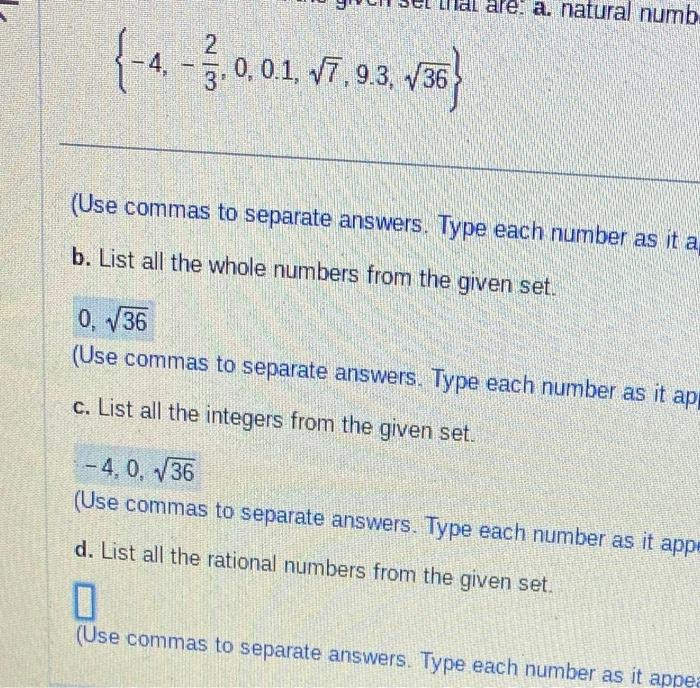 Solved {−4,−32,0,0.1,7,9.3,36} (Use commas to separate | Chegg.com