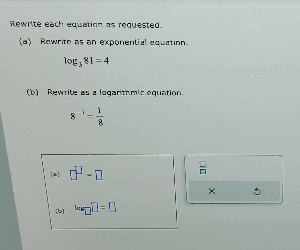 Solved A Rewrite As An Exponential Equation Log381 4 B