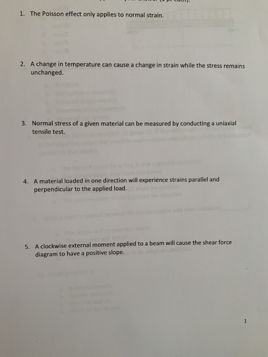 Solved 1. The Poisson effect only applies to normal strain. | Chegg.com