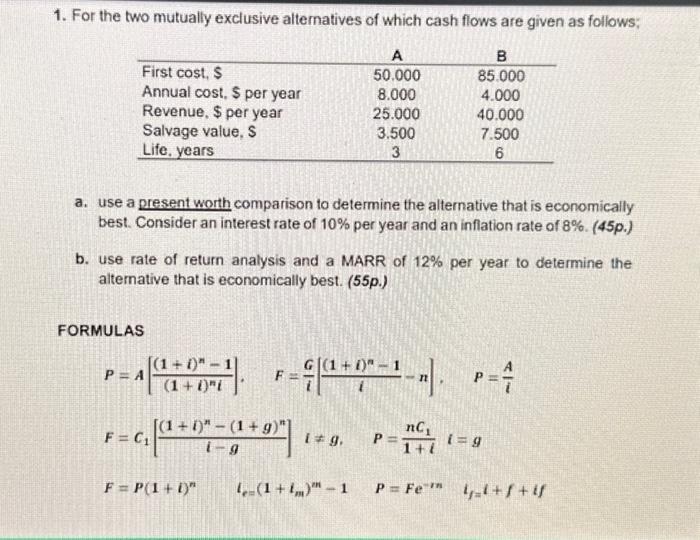 1. For the two mutually exclusive alternatives of | Chegg.com