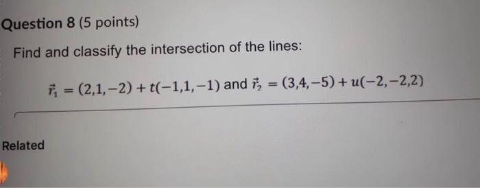 Solved Question 8 (5 points) Find and classify the | Chegg.com