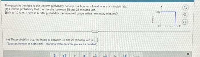 Solved The graph to the right is the uniform probability | Chegg.com