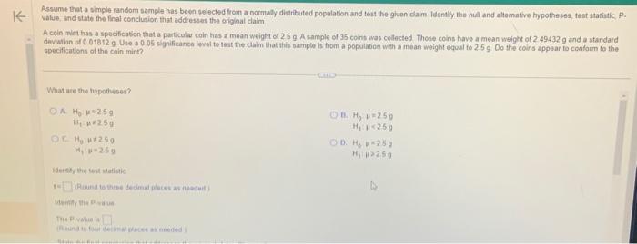 Solved Assume that a simple randorn sample has beon selected | Chegg.com