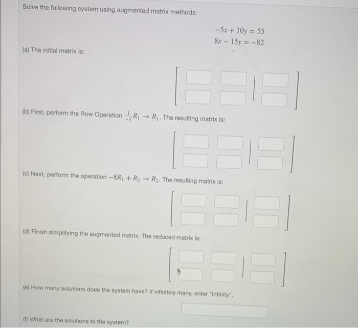 Solved Solve the following system using augmented matrix | Chegg.com