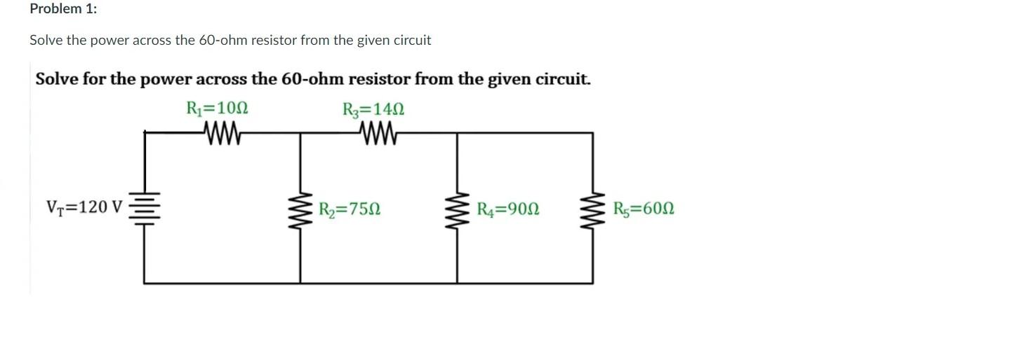 Solved Solve for the power across the 60−ohm resistor from | Chegg.com