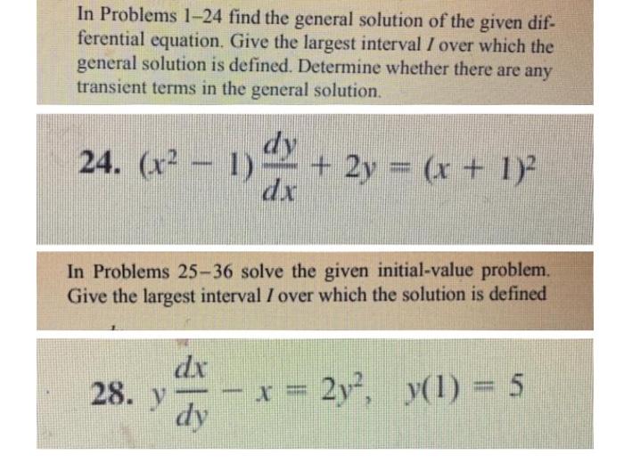 Solved In Problems 1 24 Find The General Solution Of The 