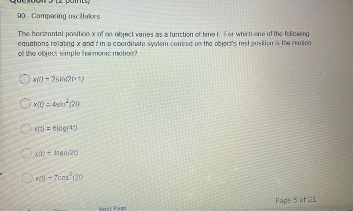 Solved 90. Comparing oscillators The horizontal position x | Chegg.com