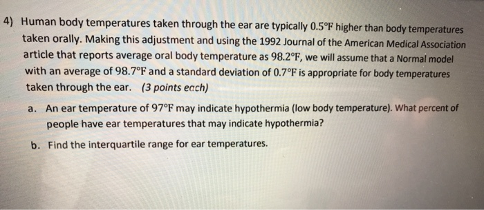 Solved 4) Human body temperatures taken through the ear are | Chegg.com
