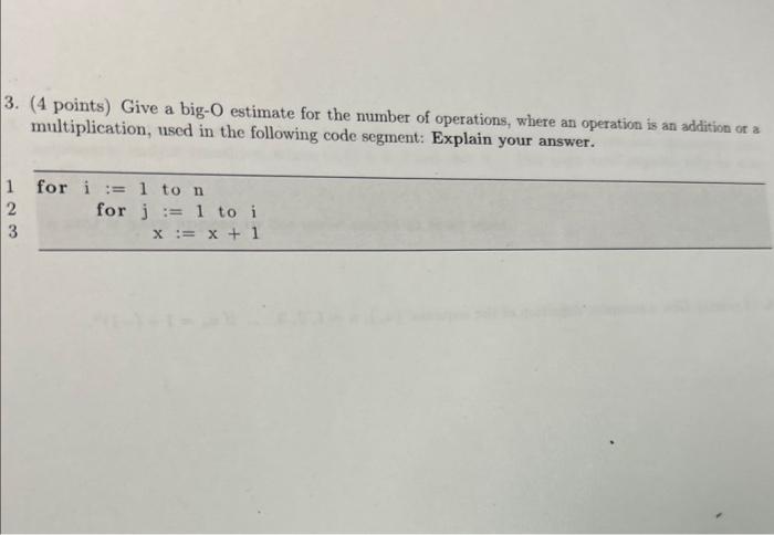 Solved (4 points) Give a big-O estimate for the number of | Chegg.com
