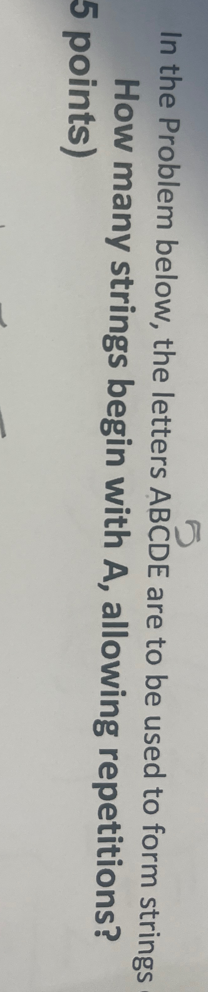 Solved In the Problem below, the letters ABCDE are to be | Chegg.com