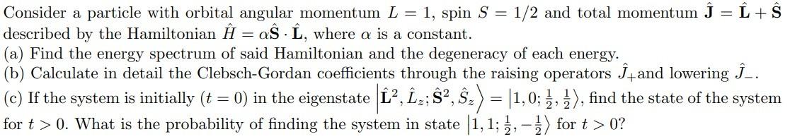 Quantum mechanics problem. Solve the following | Chegg.com