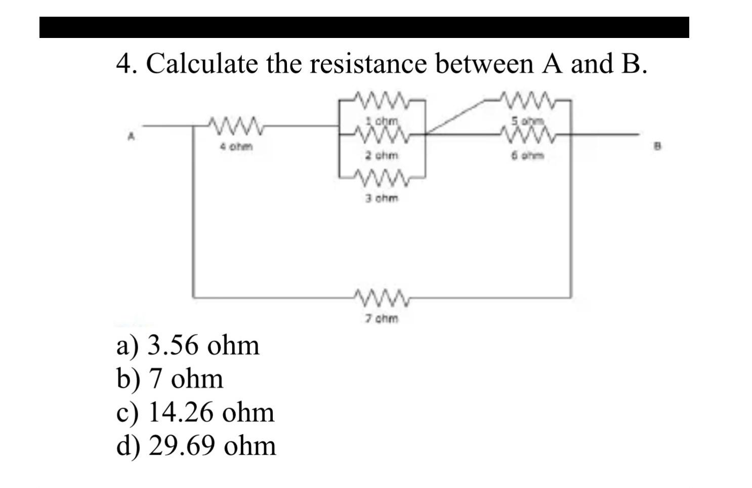 Solved Calculate the resistance between A and | Chegg.com
