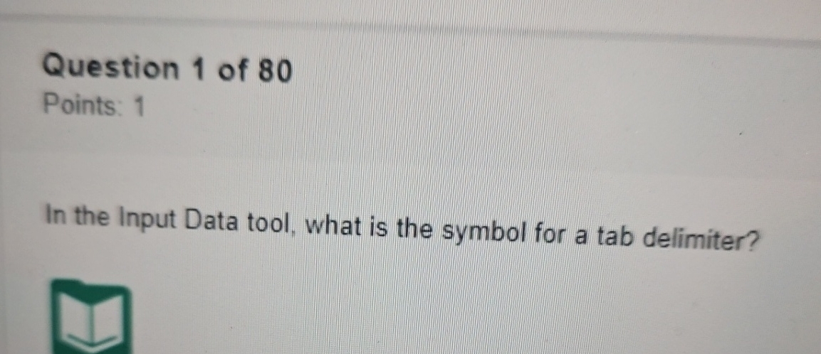 Solved Question 1 ﻿of 80Points: 1In the Input Data tool, | Chegg.com