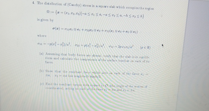 Solved The distribution of (Cauchy) ﻿stress in a square slab | Chegg.com