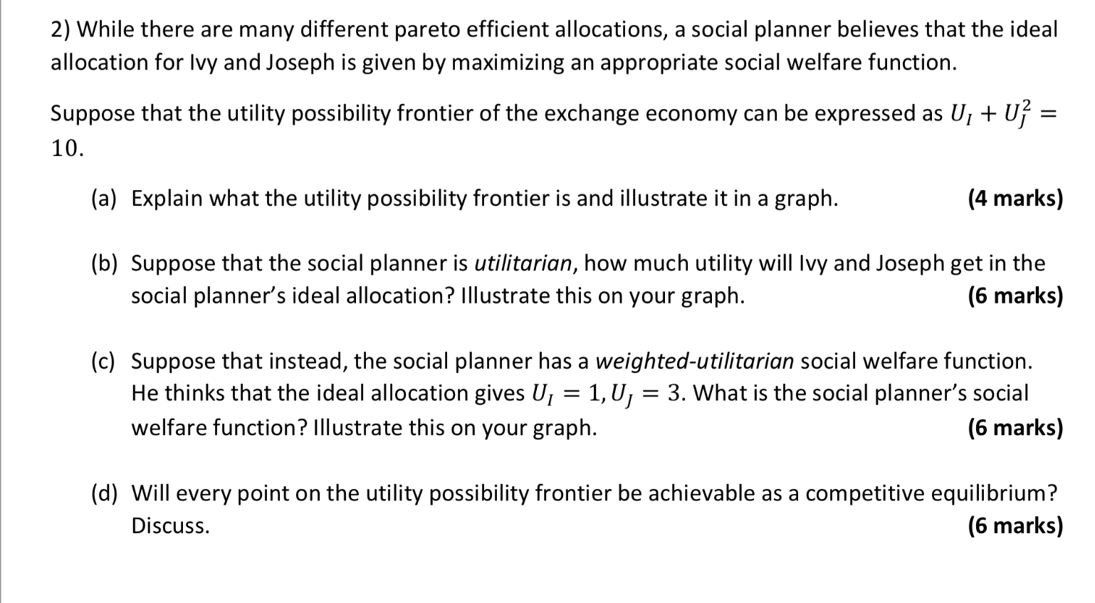 Solved While there are many different pareto efficient | Chegg.com