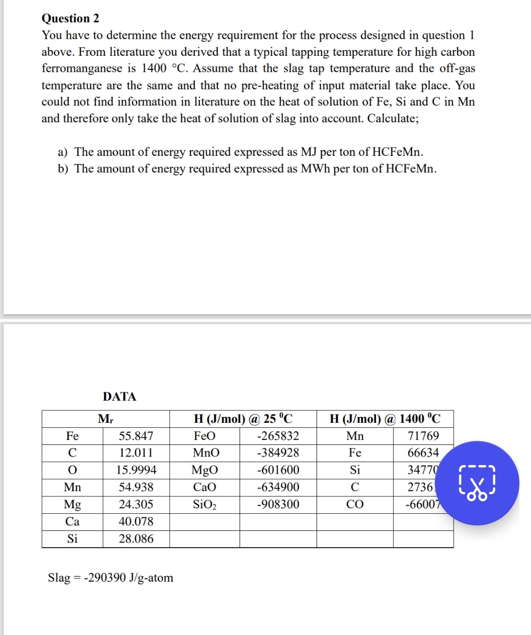 Solved Question 2You have to determine the energy | Chegg.com