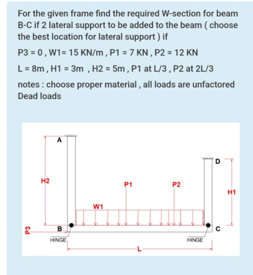 For the given frame find the required W-section for | Chegg.com