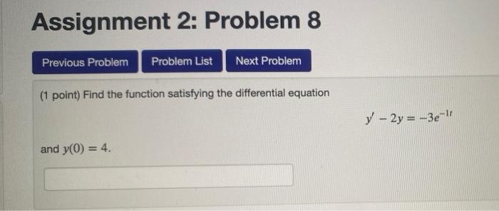 Solved Assignment 2: Problem 8 (1 point) Find the function | Chegg.com