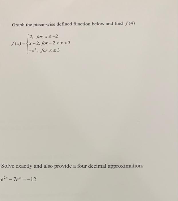 Solved Graph the piece-wise defined function below and find | Chegg.com