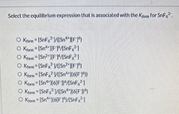 Solved Select the equilibrium expression that is associated | Chegg.com