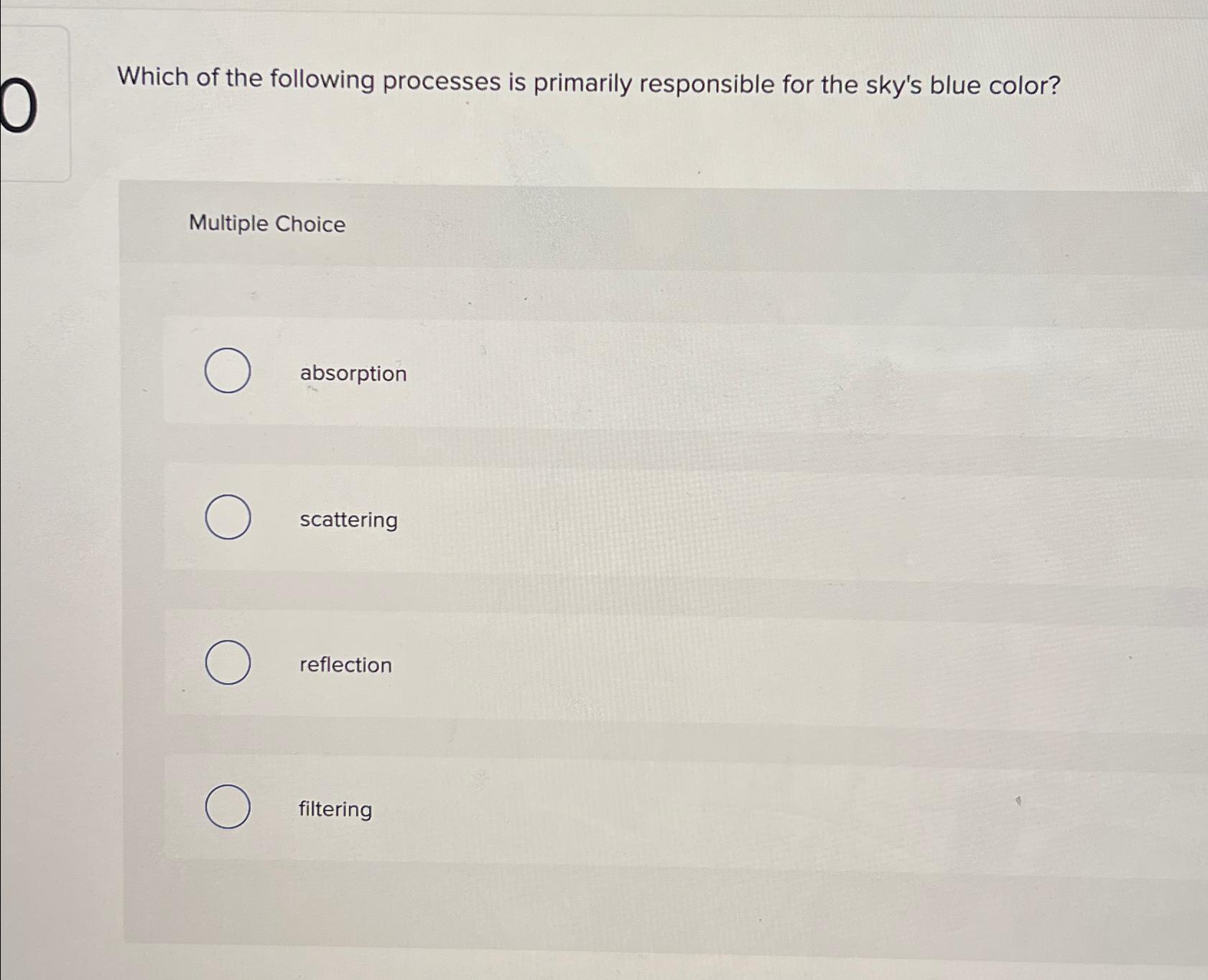 Solved Which of the following processes is primarily | Chegg.com