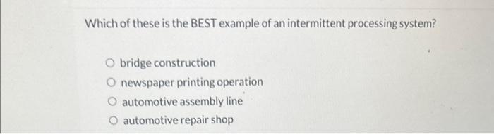 Solved Which of these is the BEST example of an intermittent | Chegg.com