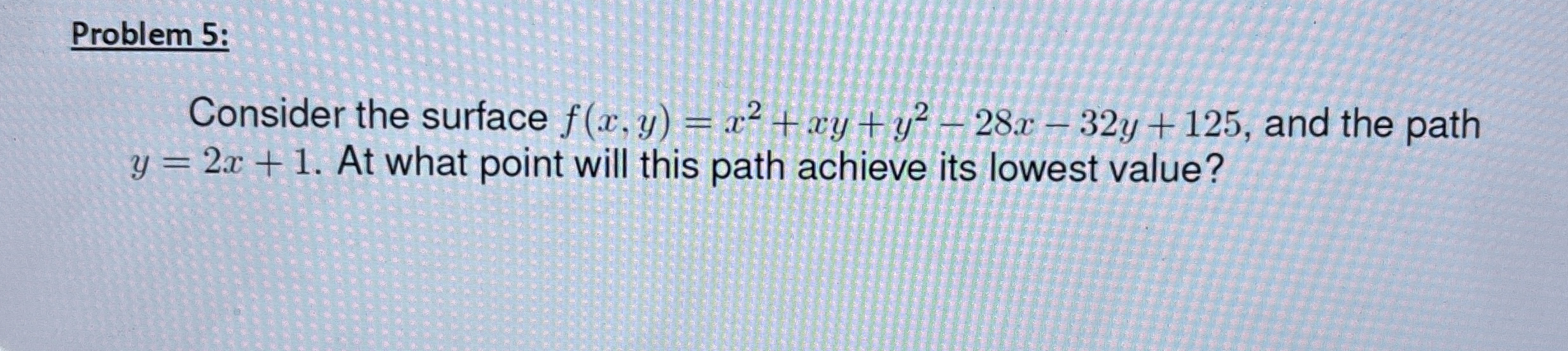 Solved Problem 5:Consider the surface | Chegg.com