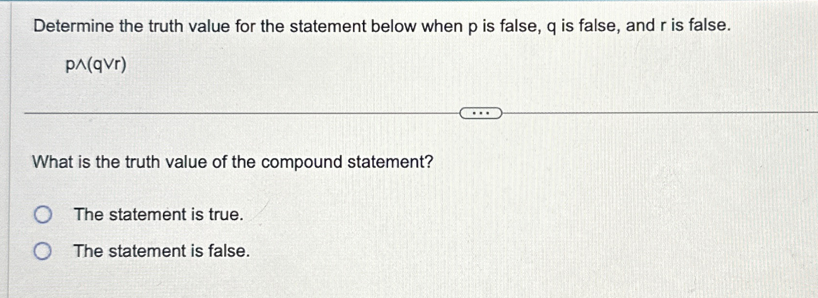 Solved Determine the truth value for the statement below | Chegg.com