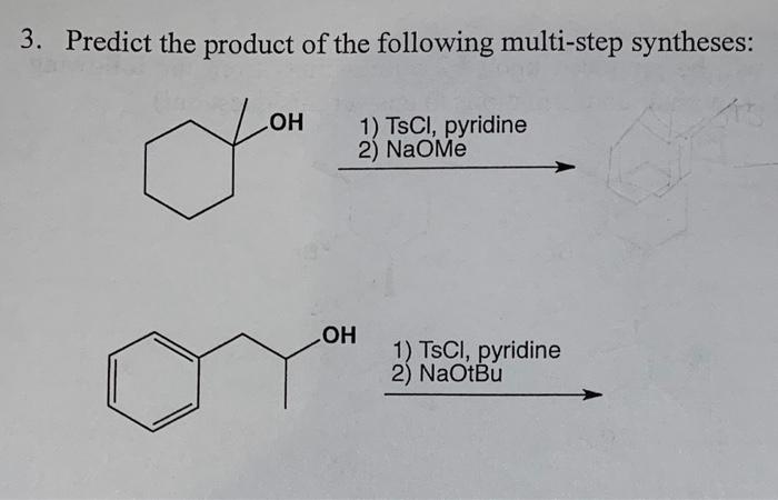 Solved 3. Predict the product of the following multi-step | Chegg.com