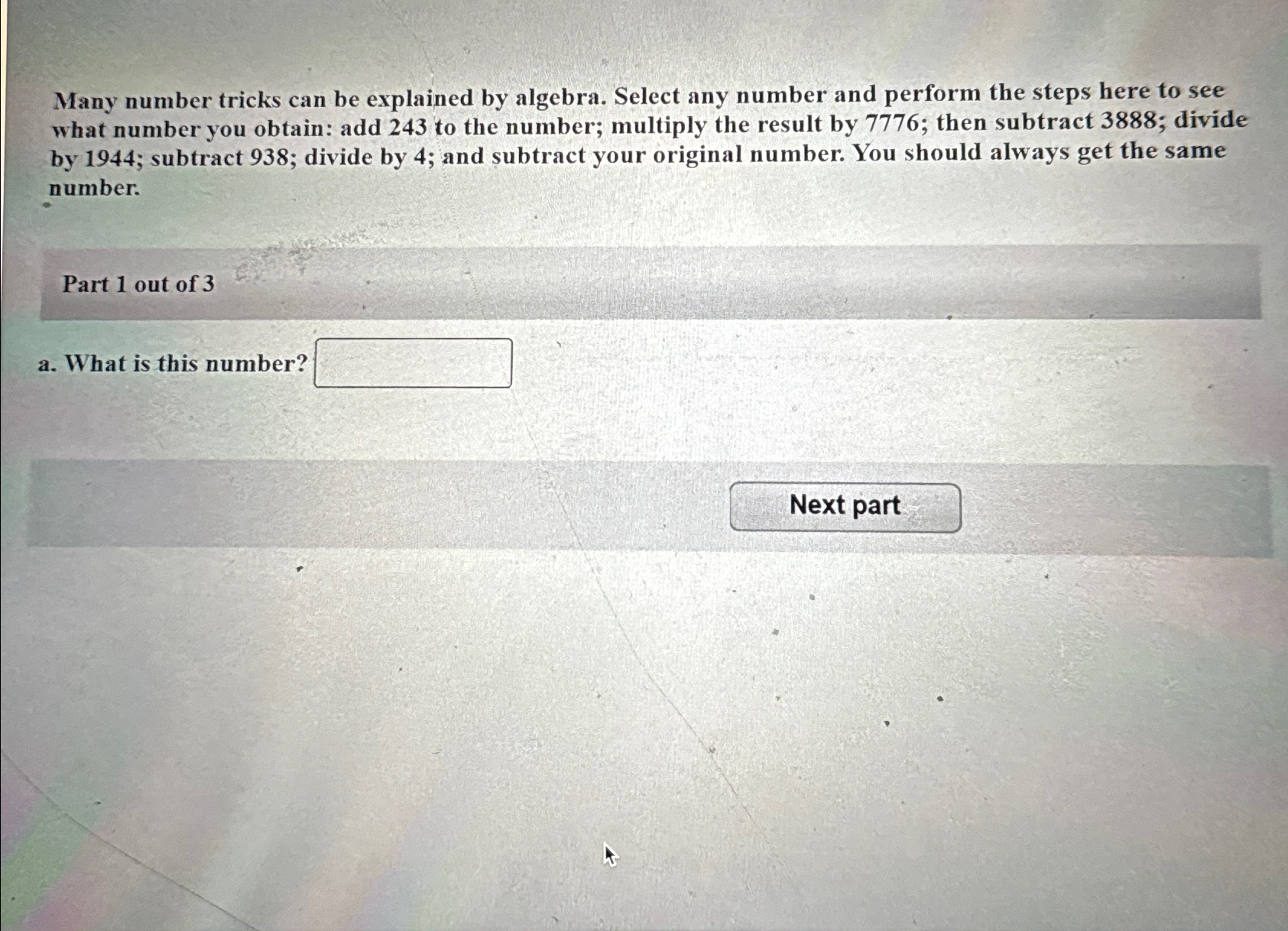 Solved Many number tricks can be explained by algebra. | Chegg.com