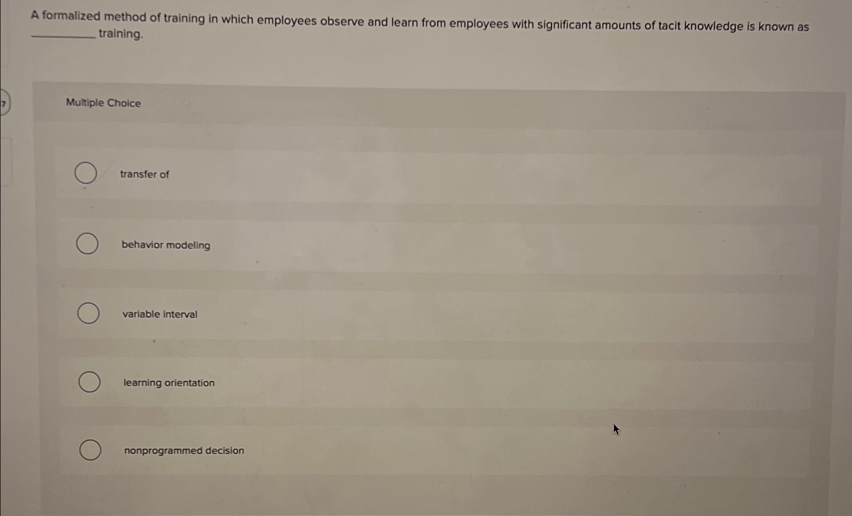 Solved A formalized method of training in which employees | Chegg.com