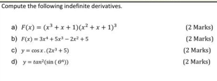 Solved Compute the following indefinite derivatives. a) | Chegg.com