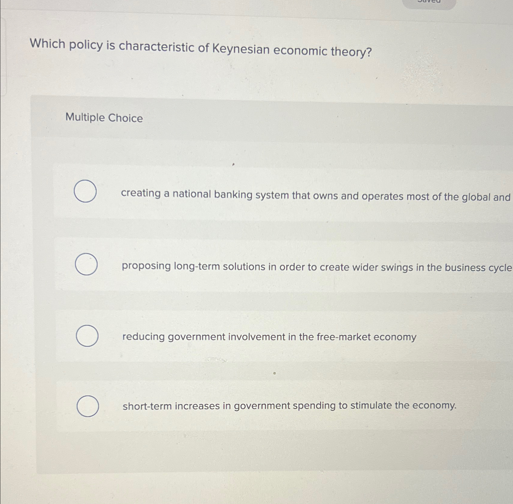 Solved Which policy is characteristic of Keynesian economic | Chegg.com