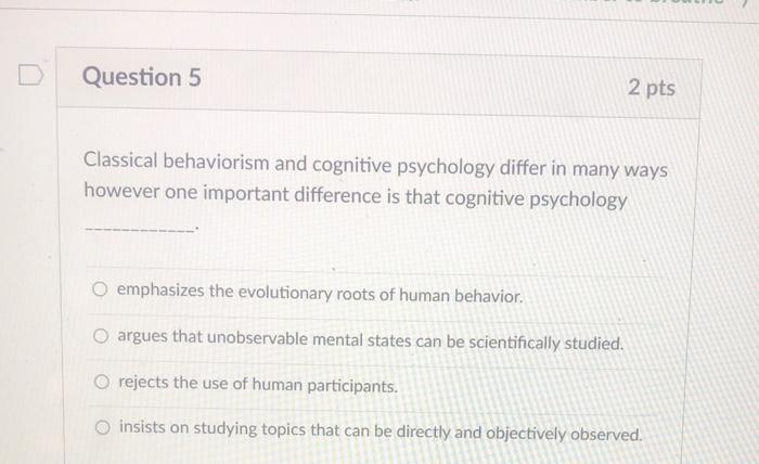 Solved Classical behaviorism and cognitive psychology differ | Chegg.com
