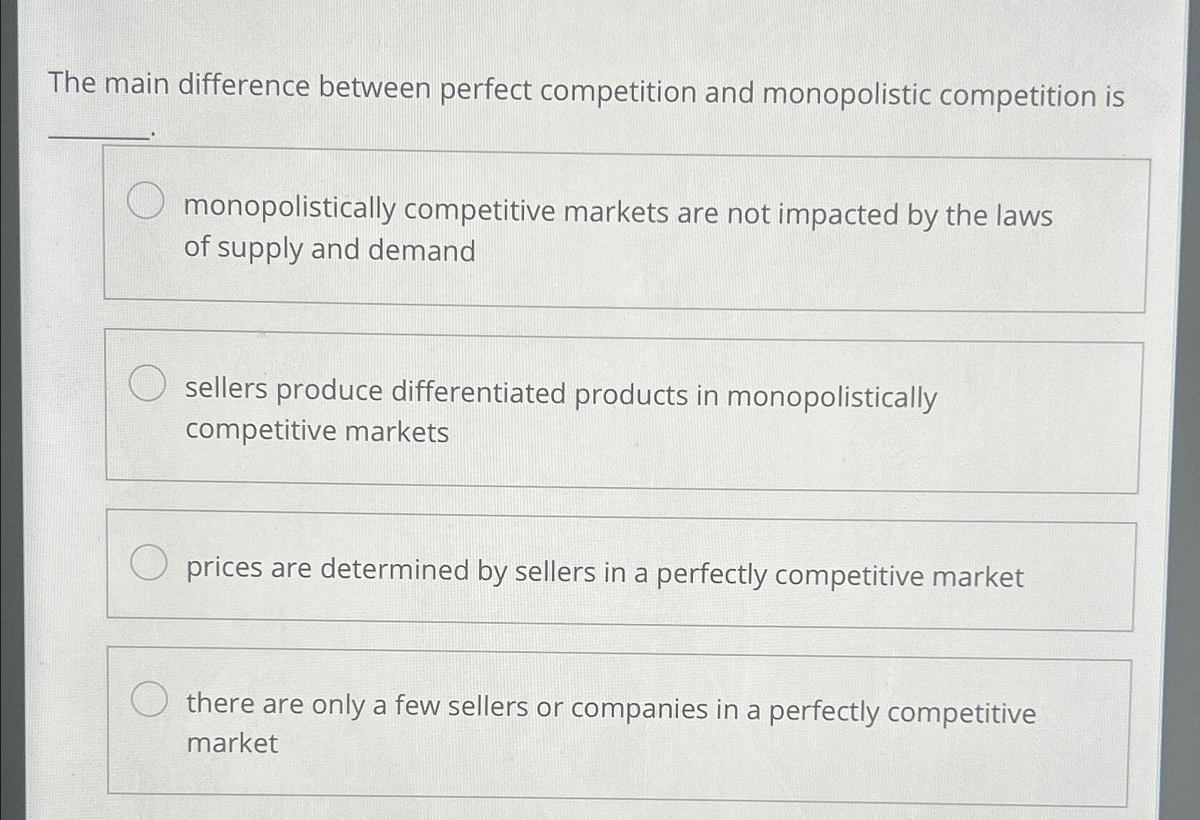 Solved The main difference between perfect competition and | Chegg.com