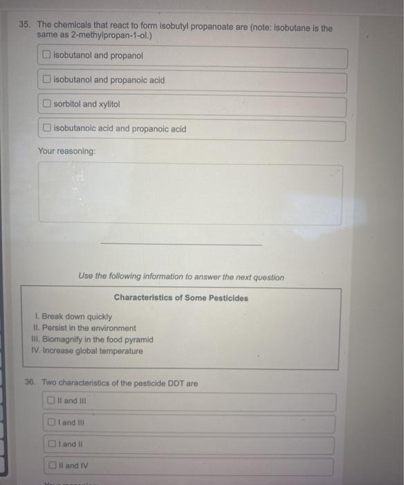 Solved 35. The chemicals that react to form isobutyl | Chegg.com