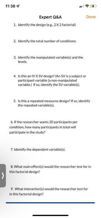 1. Identify the design (e.g. 2×2 factorial) 2. | Chegg.com