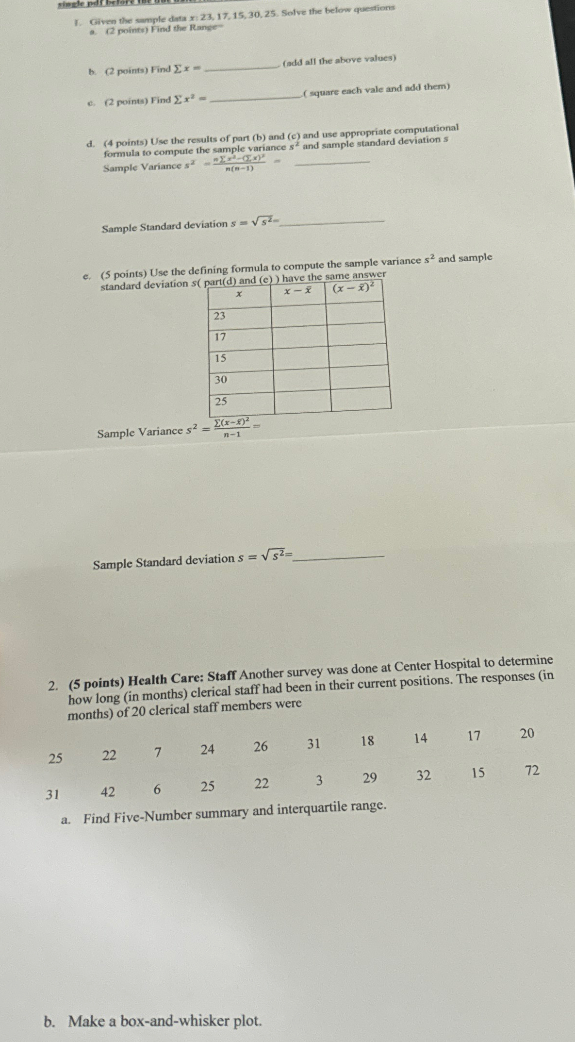 Solved Given the sample data x:23,17,15,30,25. ﻿Solve the | Chegg.com