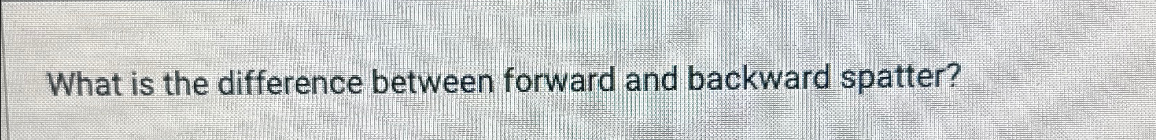 Solved What is the difference between forward and backward | Chegg.com