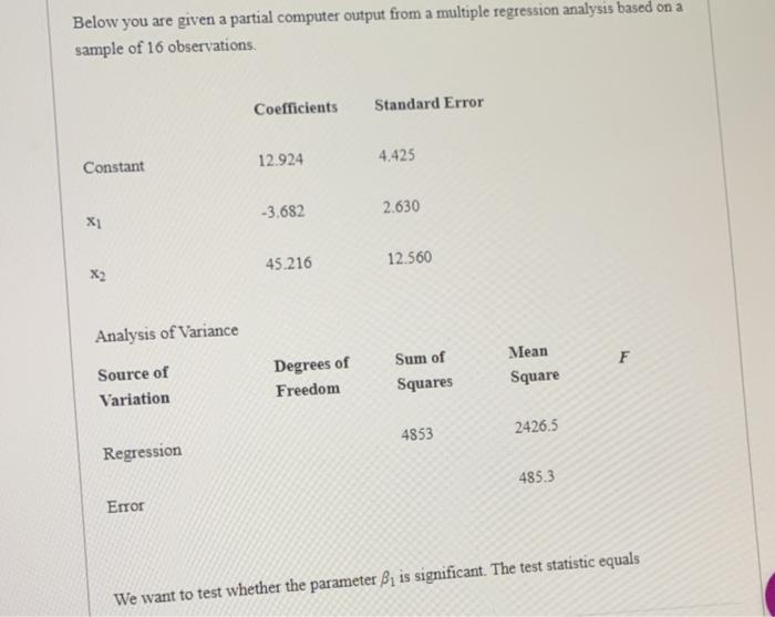 Solved Below you are given a partial computer output from a | Chegg.com