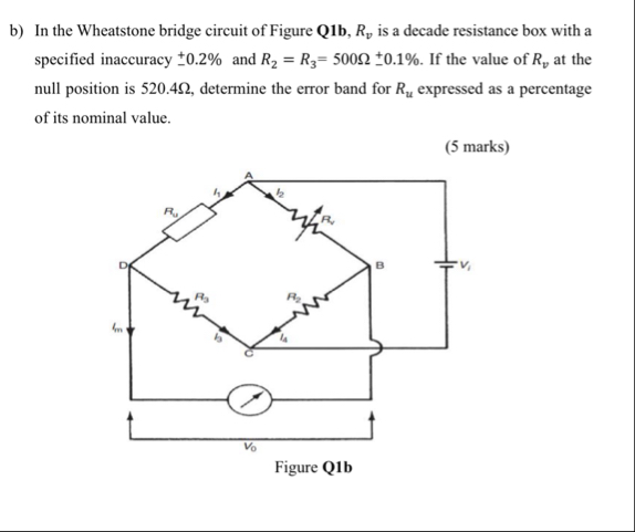Solved b) ﻿In the Wheatstone bridge circuit of Figure | Chegg.com