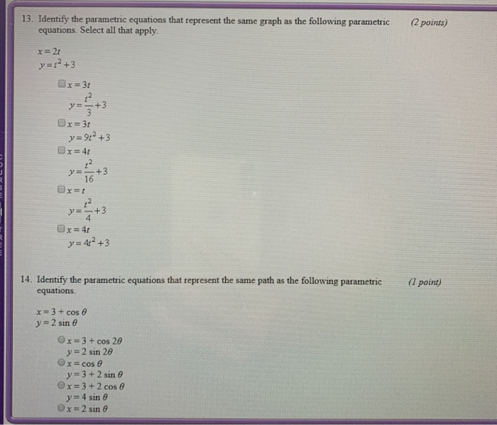 Solved 13. Identify the parametric equations that represent | Chegg.com