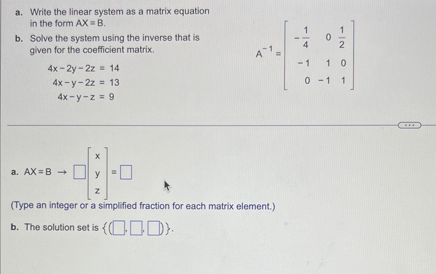 Solved a. ﻿Write the linear system as a matrix equation in | Chegg.com