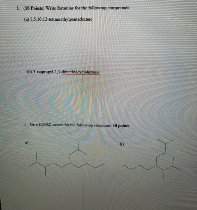 Solved (b) 3-isopropyl-1,1-dimethylcyclohexane 2. Give IUPAC | Chegg.com